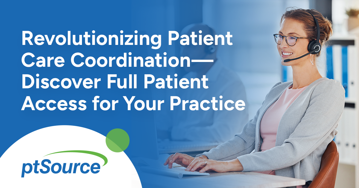 Unlock Full Patient Access with ptSource’s Remote Services | ptSource